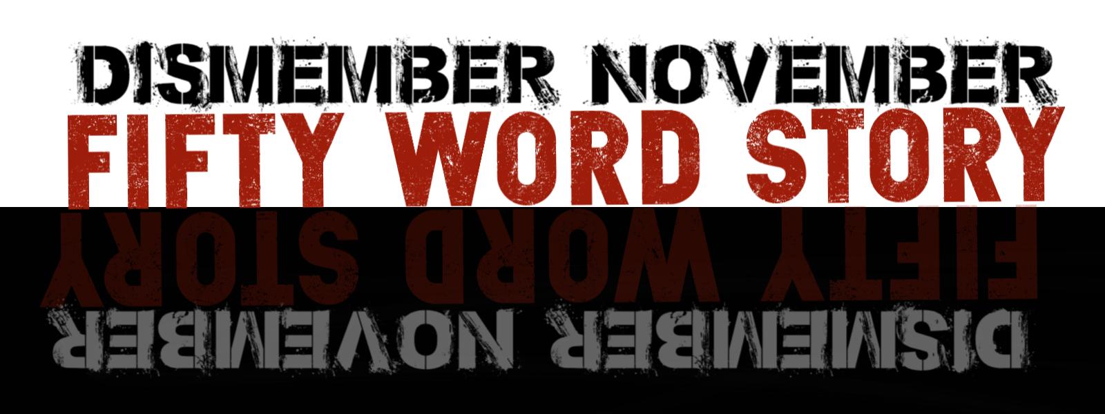 50 Word Story – The Cleansing – The Twisted Roads To My Madness